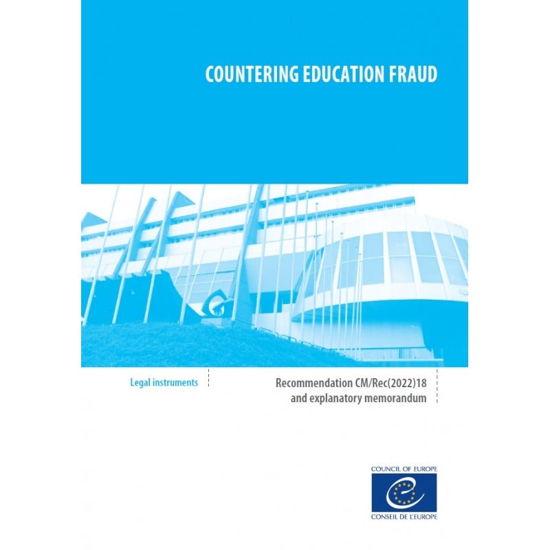 Countering education fraud – Recommendation CM/Rec(2022)18 and ...