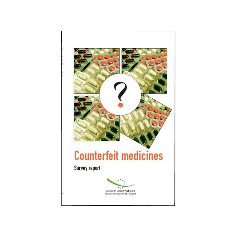 Counterfeit medicines - Survey report