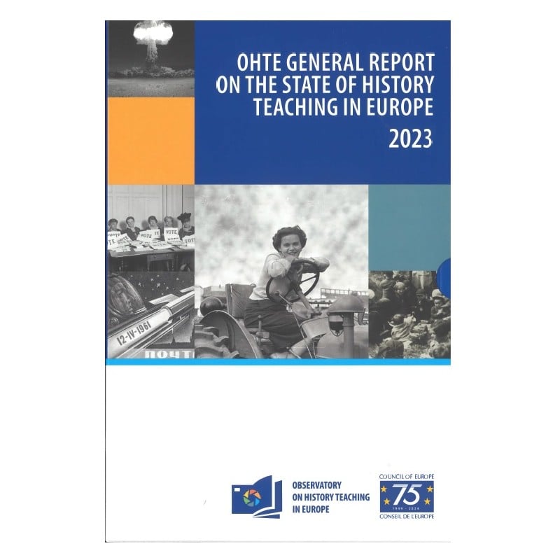 PDF - OHTE General report on the state of history teaching in Europe