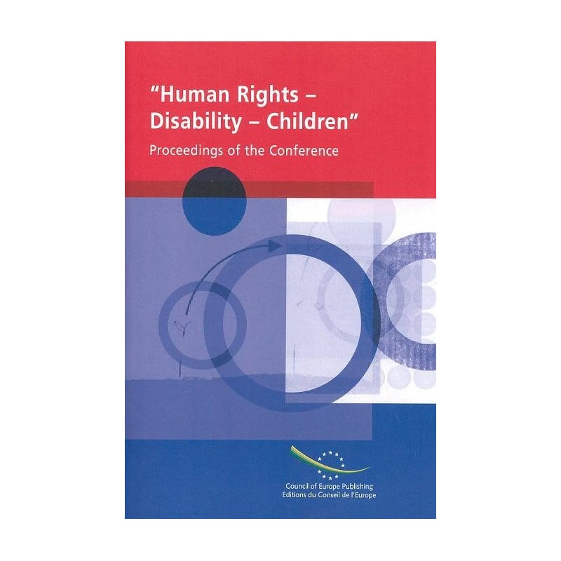 Conference "Human Rights - Disability - Children:Towards international ...