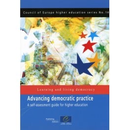Advancing democratic practice: A self-assessment guide for higher education (Council of Europe ...