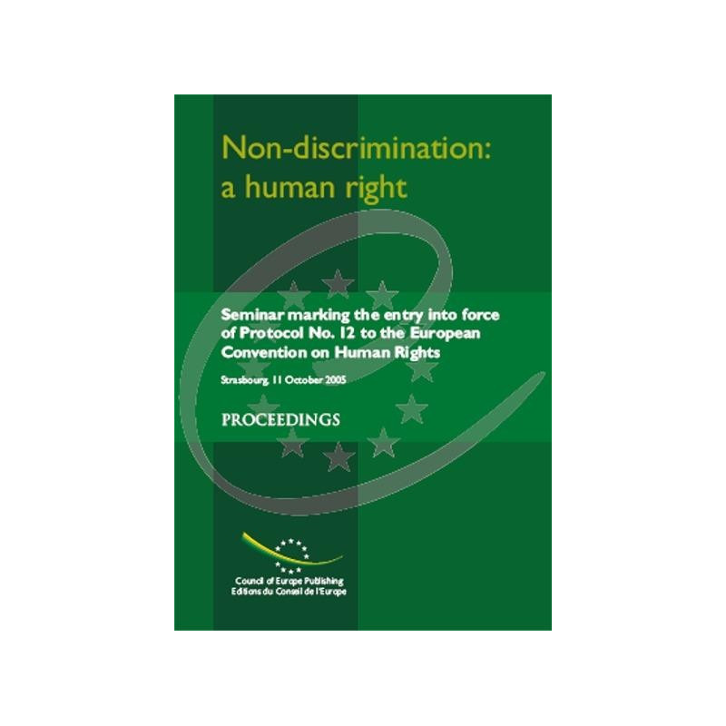 Non-discrimination: a human right - Proceedings, Seminar marking the ...